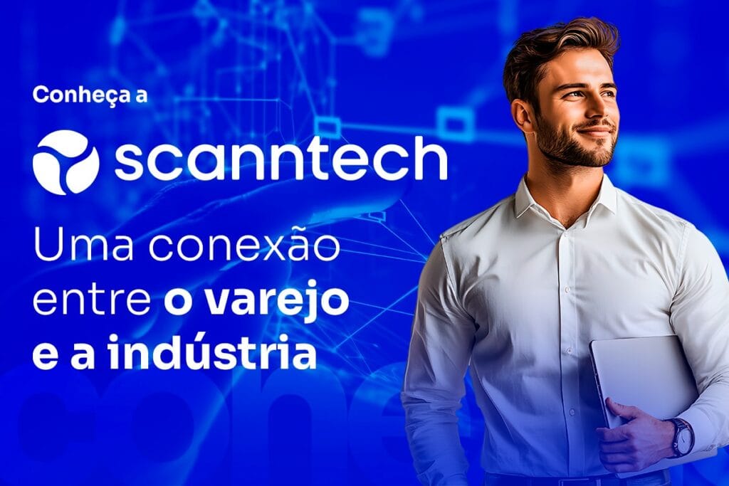 Conheça a plataforma Scantech e os diversos benefícios para os clientes ...